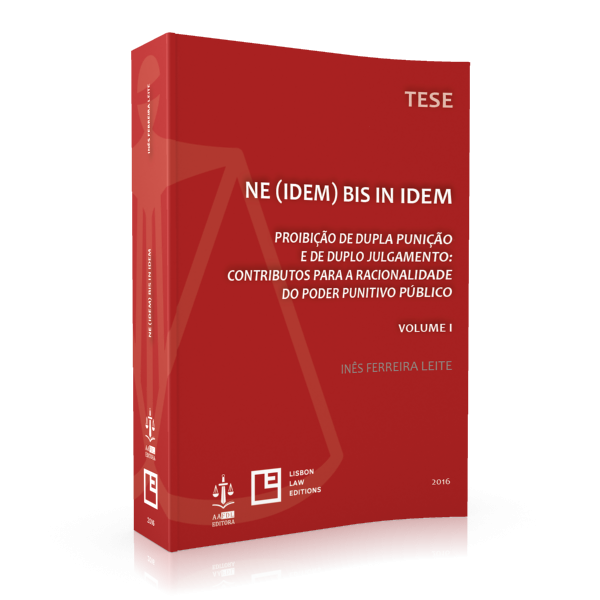 Ne (Idem) Bis In Idem - Volume I | Proibição de Dupla Punição e de ...